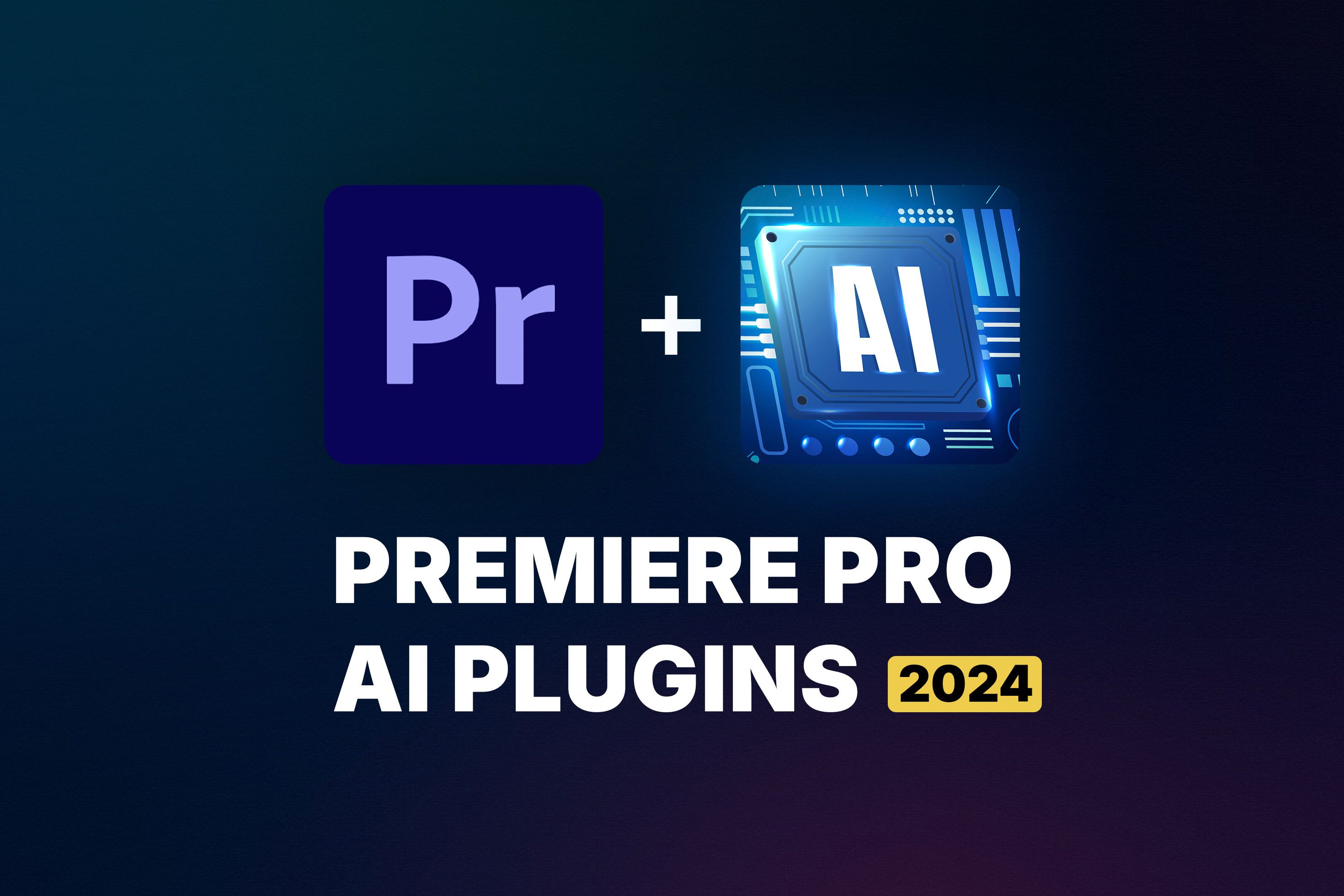 Top 6 AI Plugins for Adobe Premiere Pro in 2024: Revolutionize Your ...
